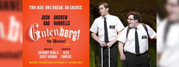 Josh Gad & Andrew Rannells to Reunite on Stage in Gutenberg! The ...