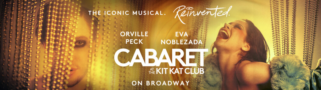 Cabaret at the Kit Kat Club Broadway Tickets | Broadway Direct