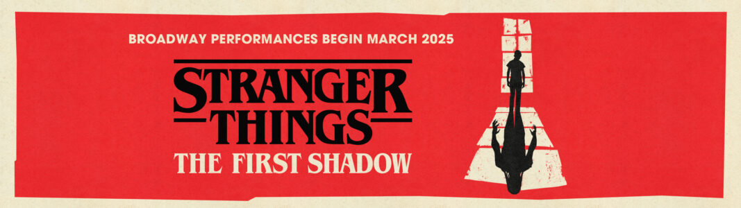 Stranger Things: The First Shadow Broadway Tickets | Broadway Direct