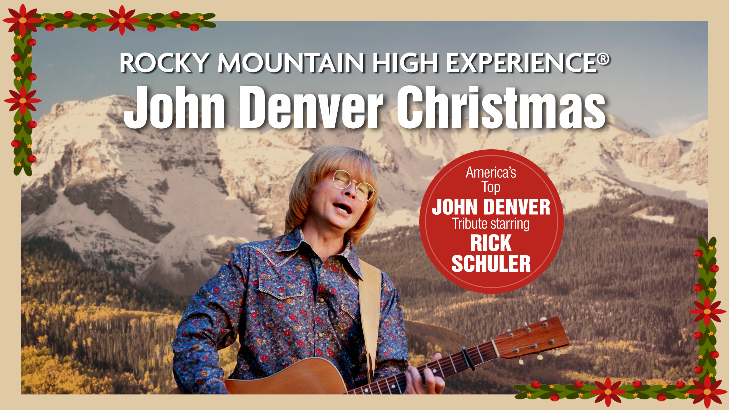 ROCKY MOUNTAIN HIGH EXPERIENCE A John Denver Christmas in Chicago ...
