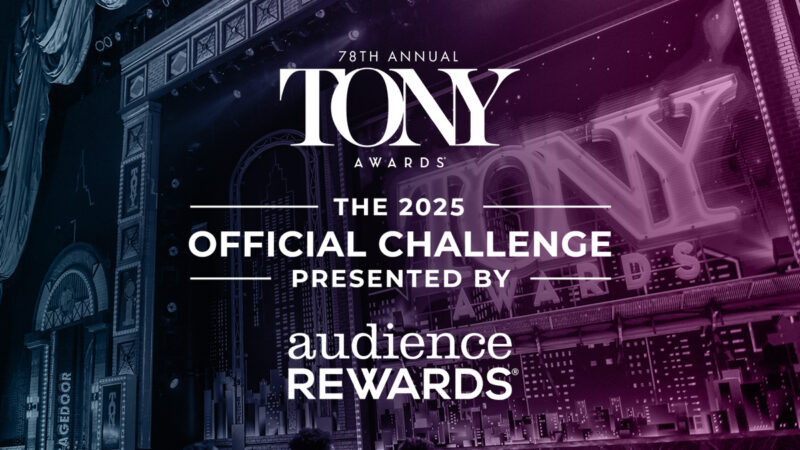 The Tony Awards and Audience Rewards Announce 2025 Tony Awards ...