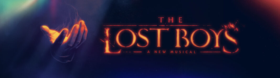 The Lost Boys Broadway Tickets | Musical | NYC Show | Broadway Direct