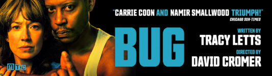 Bug Broadway Tickets | Broadway Direct